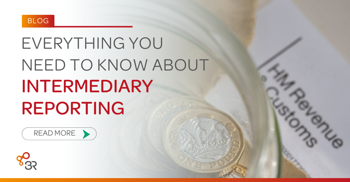 Intermediary Reporting | Everything you need to know | 3R